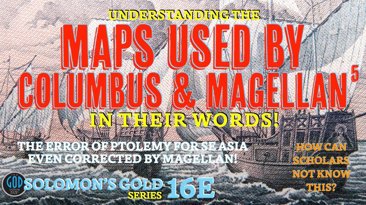 Understanding the Maps Used By Columbus & Magellan. Ophir, Philippines ...