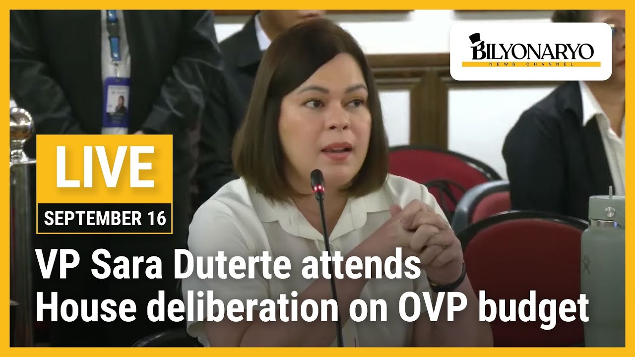 LIVE: VP Sara Duterte attends House deliberation on OVP budget | September 16, 2025 - Pinoy News ...