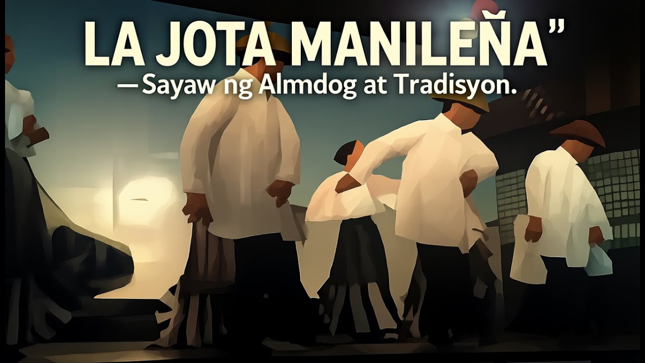 💃 La Jota Manileña - Sayaw ng Paggalang at Alindog ng Maynila 🪷 - Pinoy ...